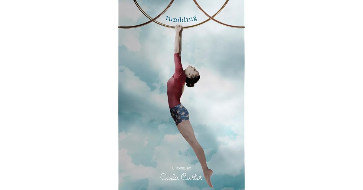 Tumbling by Caela Carter