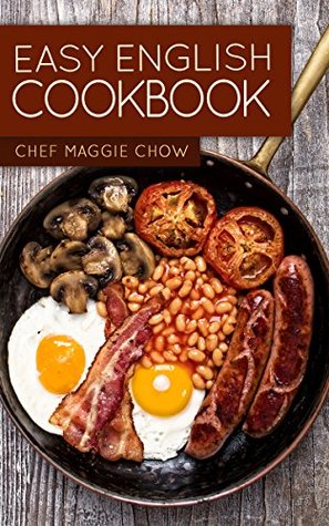 Easy English Cookbook by Maggie Chow