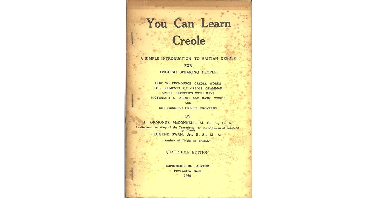 You can learn Creole: A simple introduction to Haitian Creole for ...