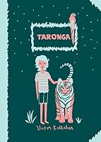 Taronga by Victor Kelleher