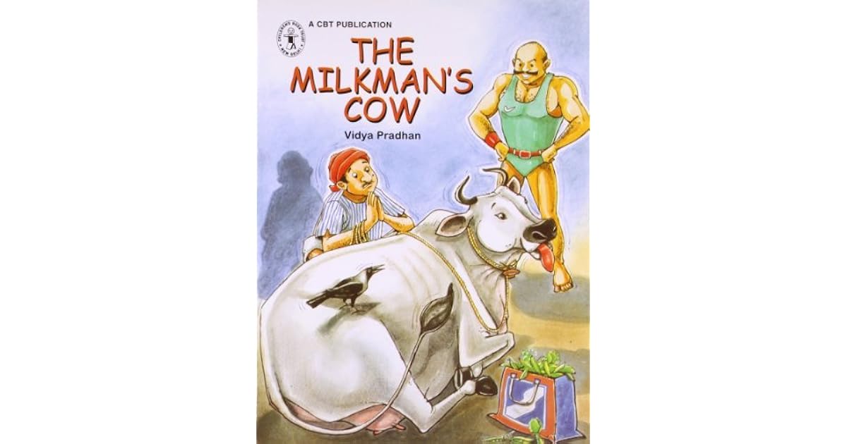 The Milkmans Cow by Vidya Pradhan