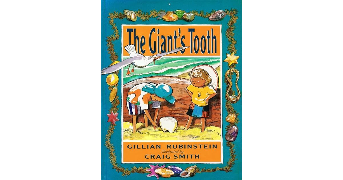 The Giant's Tooth by Gillian Rubinstein