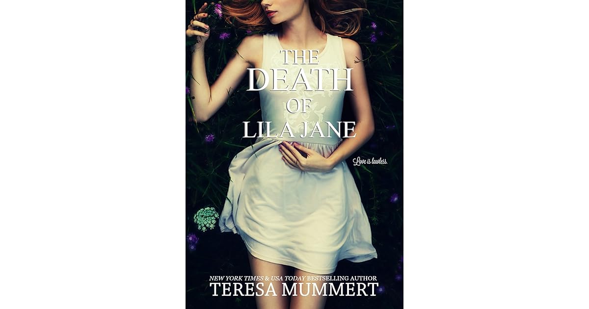 The Death of Lila Jane by Teresa Mummert