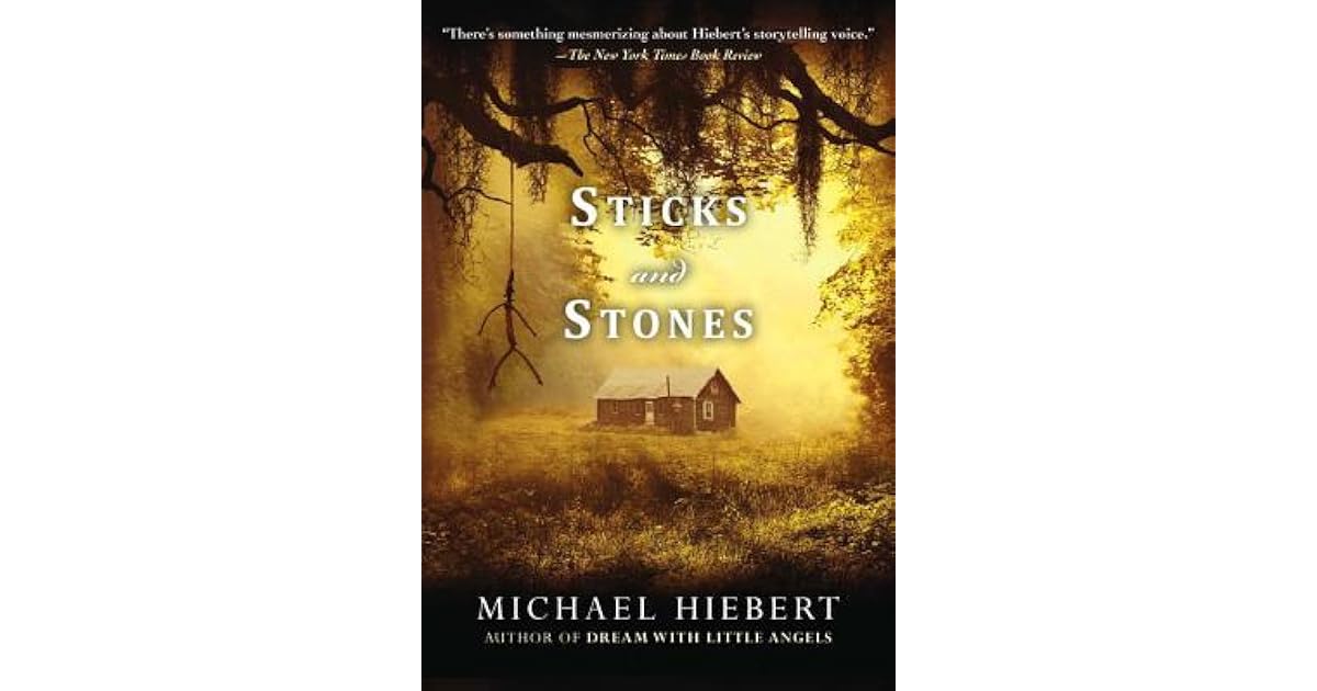 Sticks and Stones by Michael Hiebert