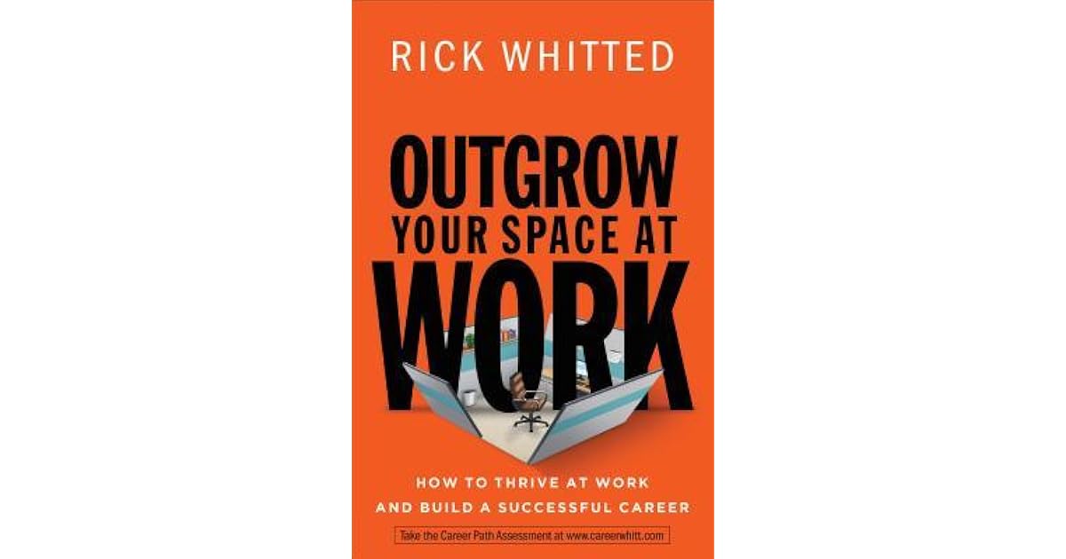 Book giveaway for Outgrow Your Space at Work: How to Thrive at Work and ...