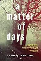A Matter of Days by Amber Kizer
