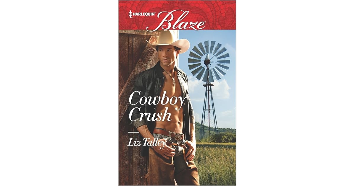 Cowboy Crush by Liz Talley