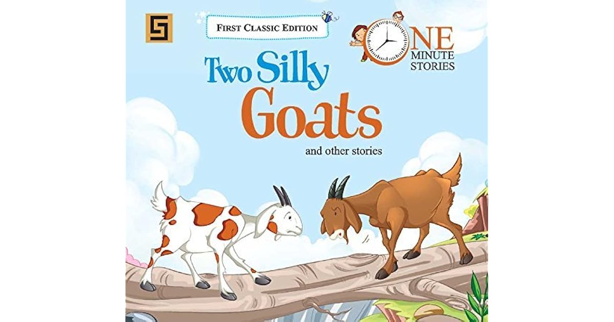 One Minute Story 1 - Two Silly Goats and other Stories by Golden ...