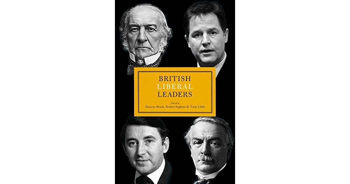 British Liberal Leaders by Duncan Brack