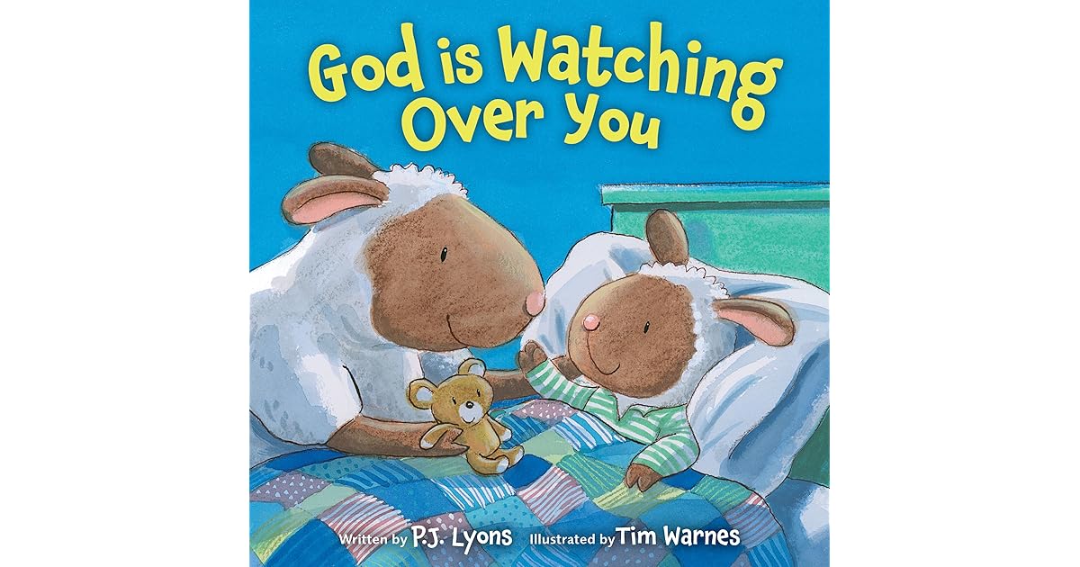 God is Watching Over You by P.J. Lyons