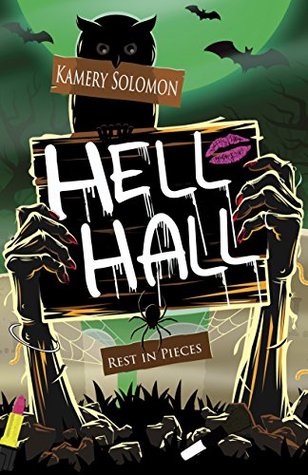 Hell Hall: A Halloween Novella by Kamery Solomon