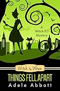 A Witch P.I. Mystery Series by Adele Abbott