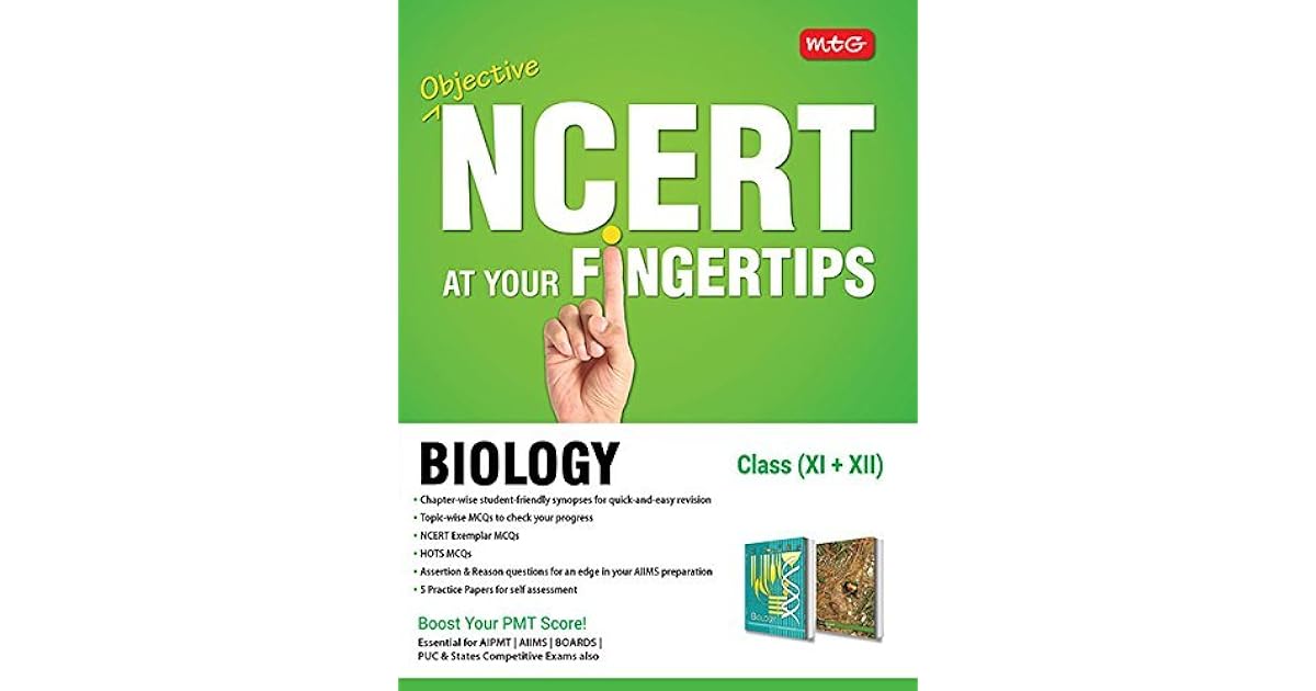 Objective NCERT at Your Fingertips Biology by MTG editorial board