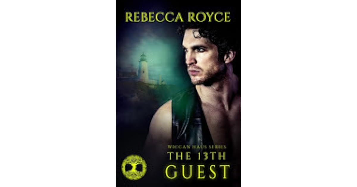 The 13th Guest (Wiccan Haus, #10) by Rebecca Royce