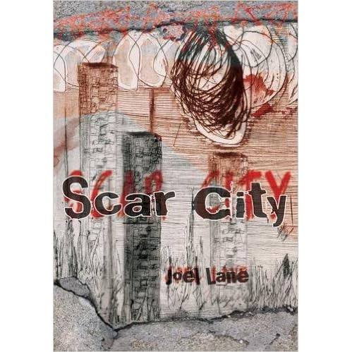 Scar City by Joel Lane — Reviews, Discussion, Bookclubs, Lists