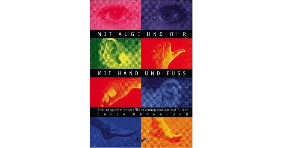 Mit Auge und Ohr, mit Hand und Fuss - Gehirnorganisationsprofile ...