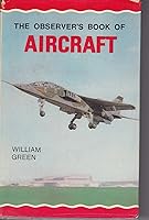 The Observer's Book of Aircraft by William Green