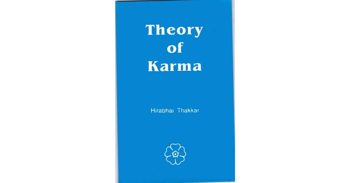 Theory of Karma by Hirabhai Thakkar