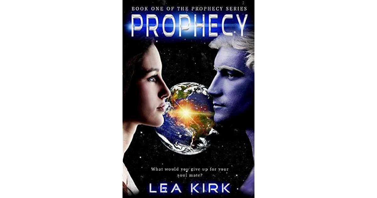 Prophecy (Prophecy, #1) by Lea Kirk