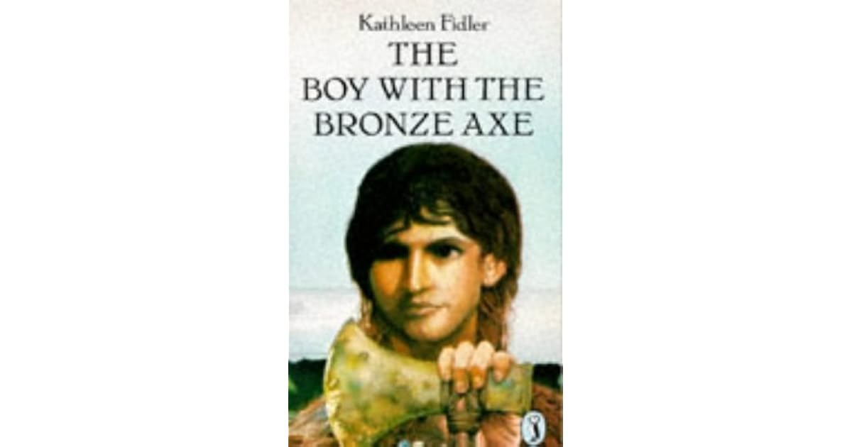 The Boy with the Bronze Axe by Kathleen Fidler