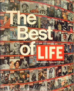 The Best of Life Subscribers' Special Edition by Time-Life Books