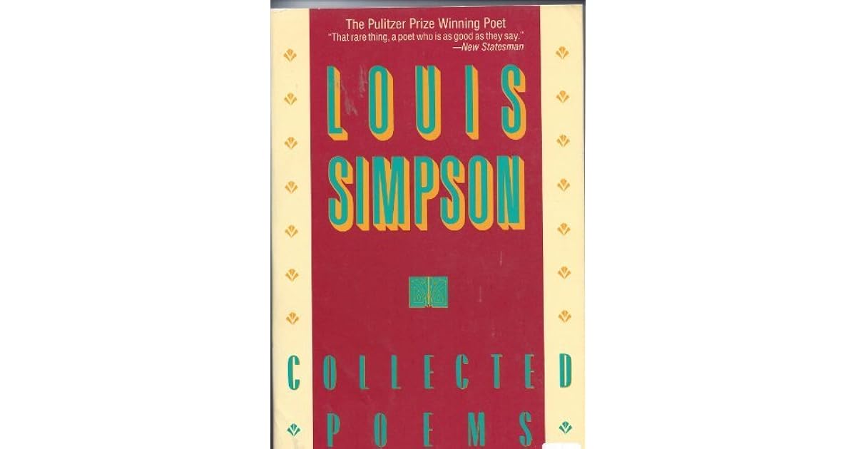 Collected Poems by Louis Simpson