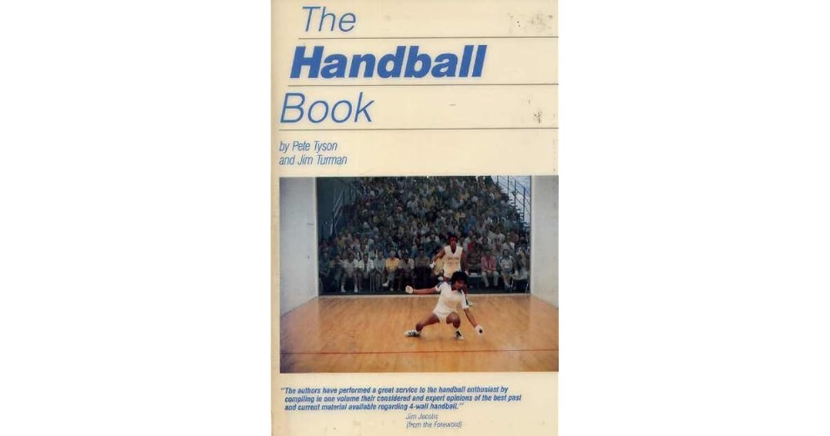 The Handball Book by Pete Tyson