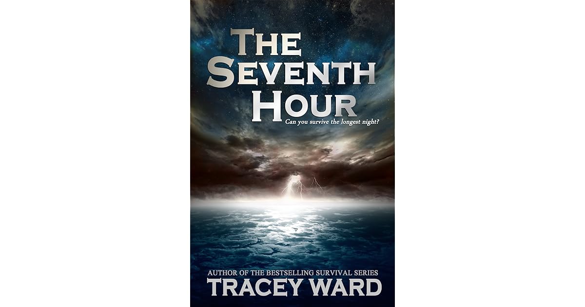The Seventh Hour by Tracey Ward