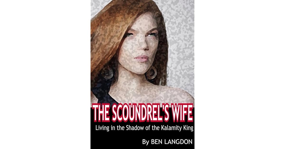 The Scoundrel's Wife by Ben Langdon