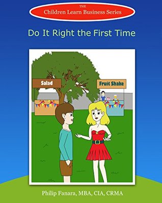 Do It Right the First Time by Philip Fanara