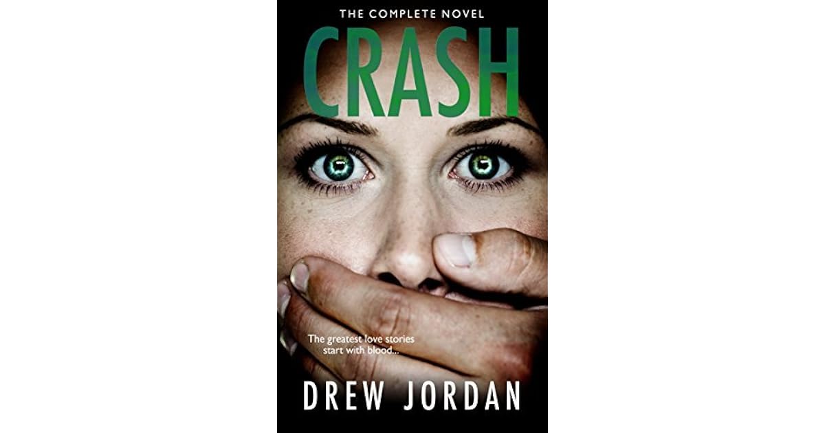 Crash (Crash, #1) by Drew Jordan