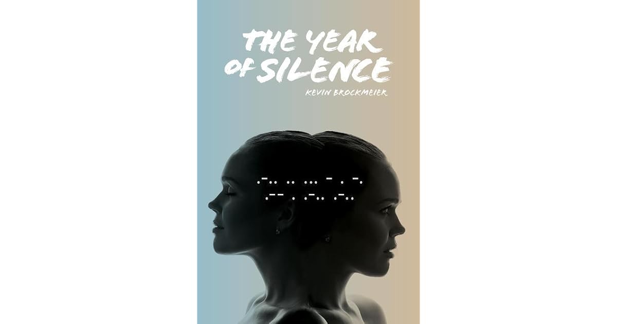 The Year of Silence by Kevin Brockmeier
