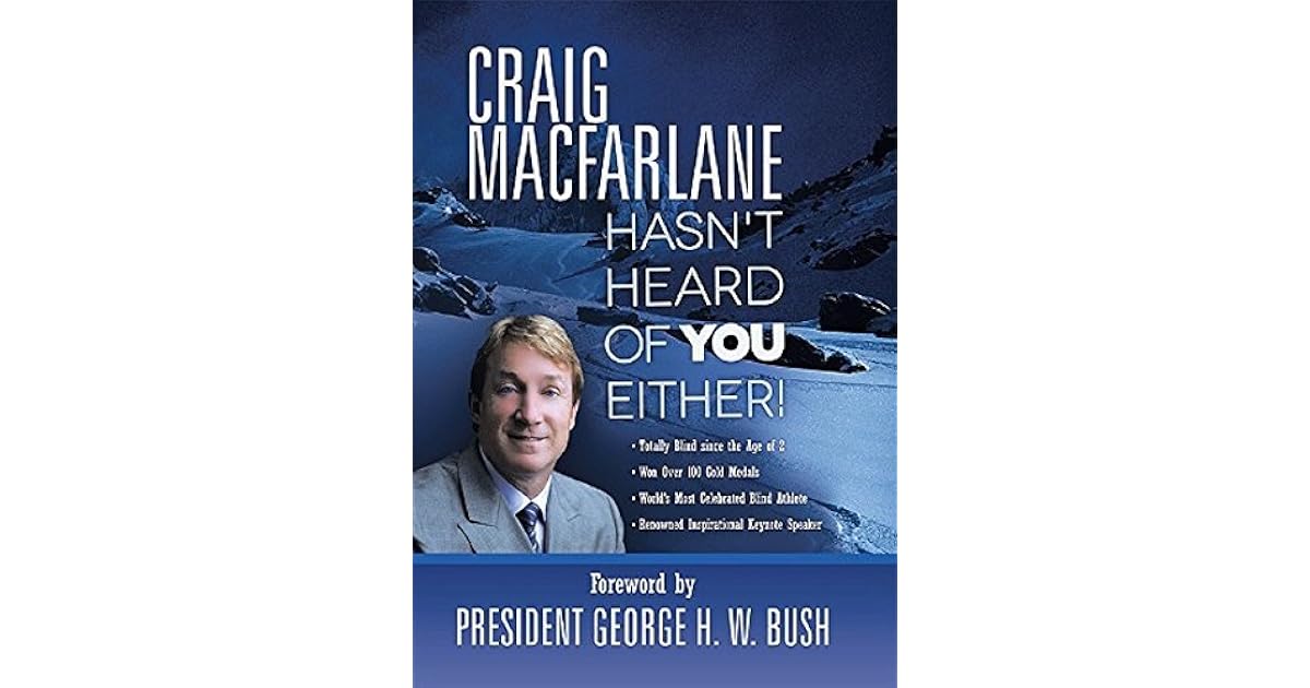Craig MacFarlane Hasn't Heard Of You Either by Craig MacFarlane