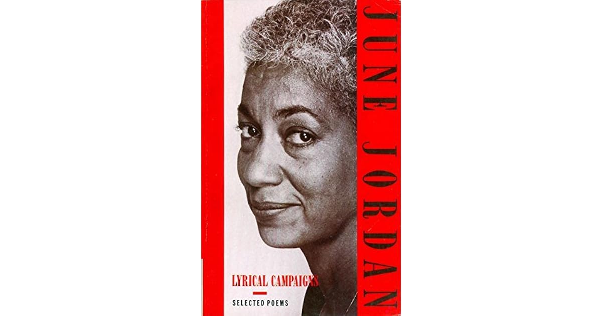 Lyrical Campaigns by June Jordan