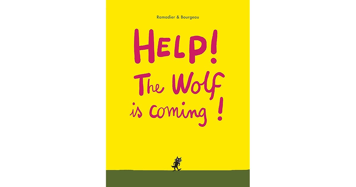 Help! The Wolf is coming! by Vincent Bourgeau
