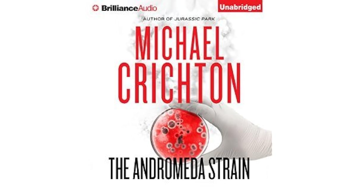 The Andromeda Strain by Michael Crichton