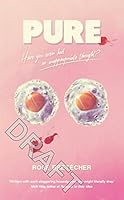 Pure by Rose Cartwright