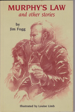 Murphy's Law and other stories by Jim Fogg