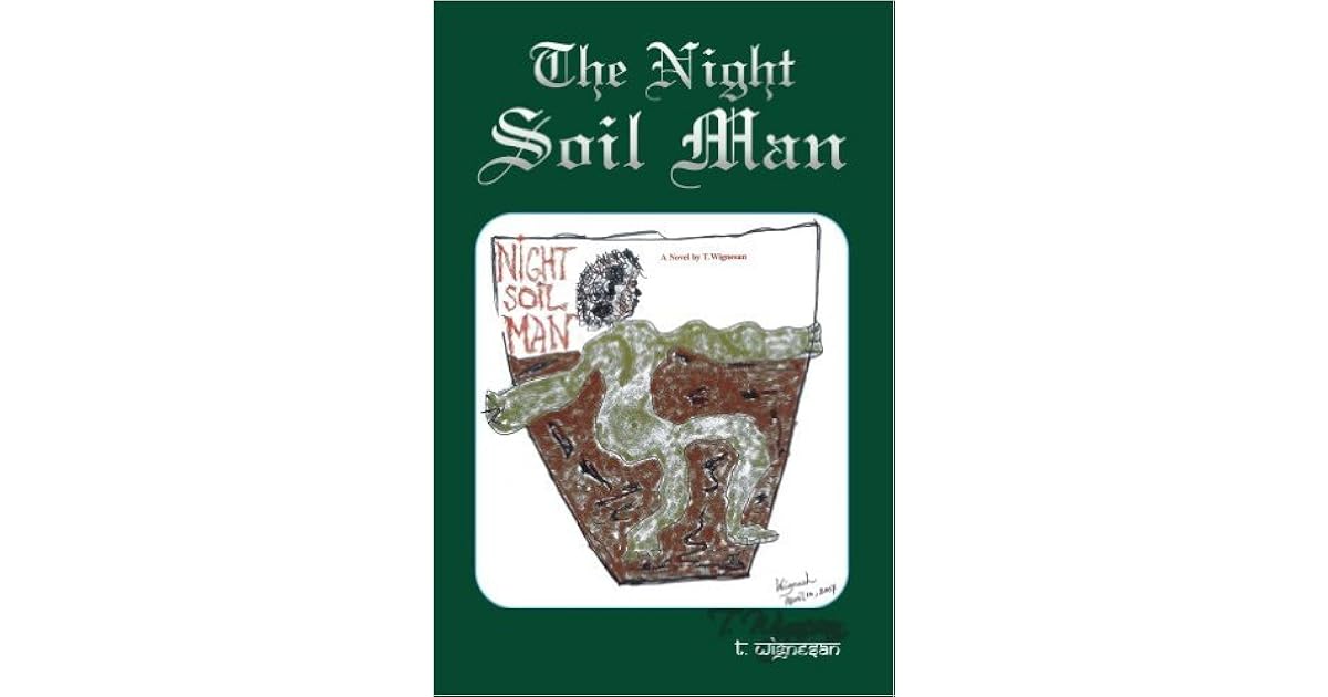 The Night Soil Man by T. Wignesan