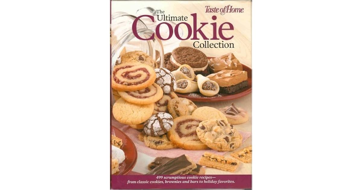Taste of Home: The Ultimate Cookie Collection by Janet Briggs