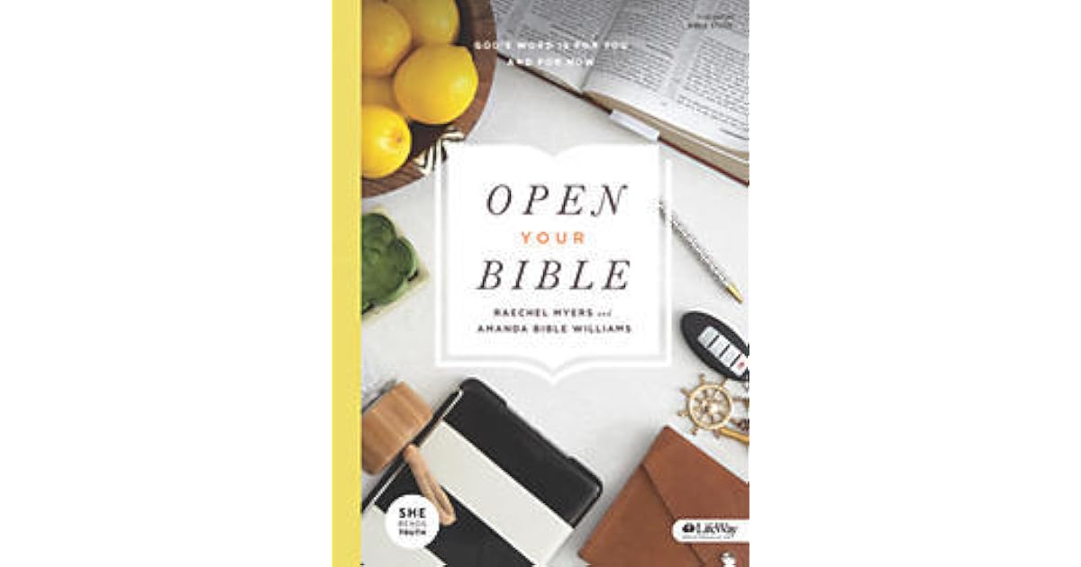 Open Your Bible: God's Word is For You and For Now by Amanda Bible Williams