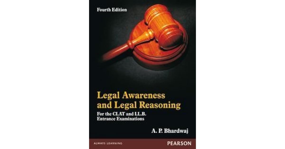 Legal Awareness and Legal Reasoning For by A.P. Bhardwaj