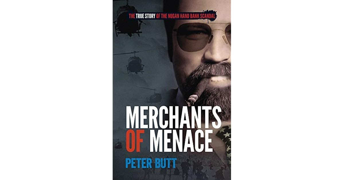 Merchants of Menace: The True Story of the Nugan Hand Bank Scandal by ...