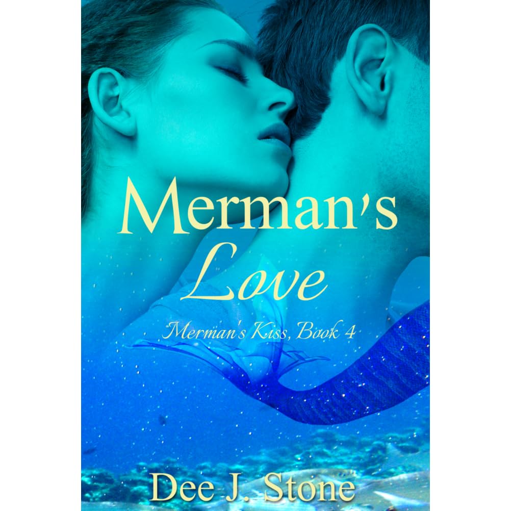 Merman's Love (Merman's Kiss #4) by Dee J. Stone — Reviews, Discussion ...