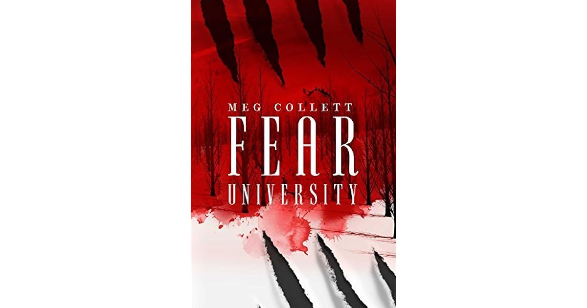 Fear University (Fear University, #1) by Meg Collett