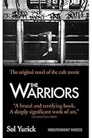 The Warriors by Sol Yurick