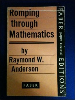 Romping Through Mathematics by Raymond W. Anderson