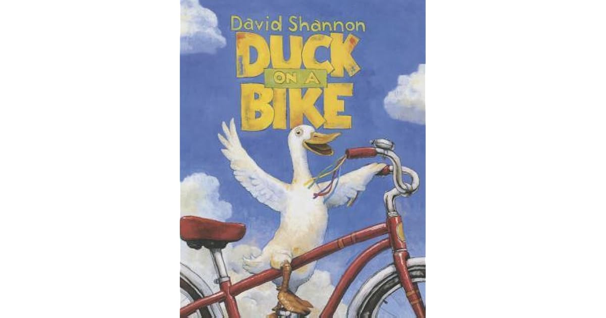 Duck on a Bike W/CD by David Shannon