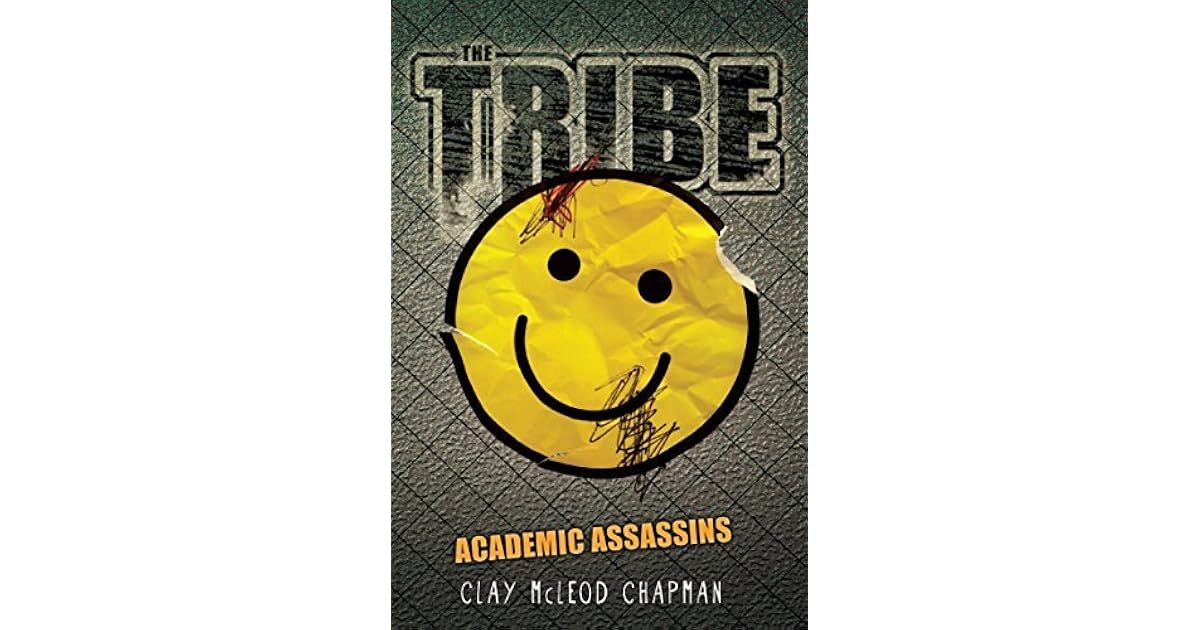 Academic Assassins (The Tribe #3) by Clay McLeod Chapman