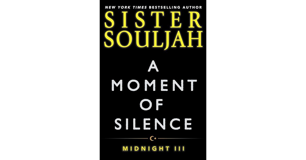 A Moment of Silence: Midnight III by Sister Souljah